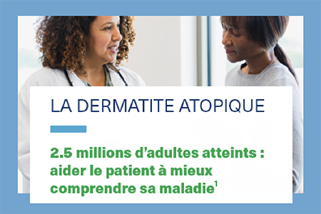 La dermatite atopique : aider le patient à mieux comprendre sa maladie